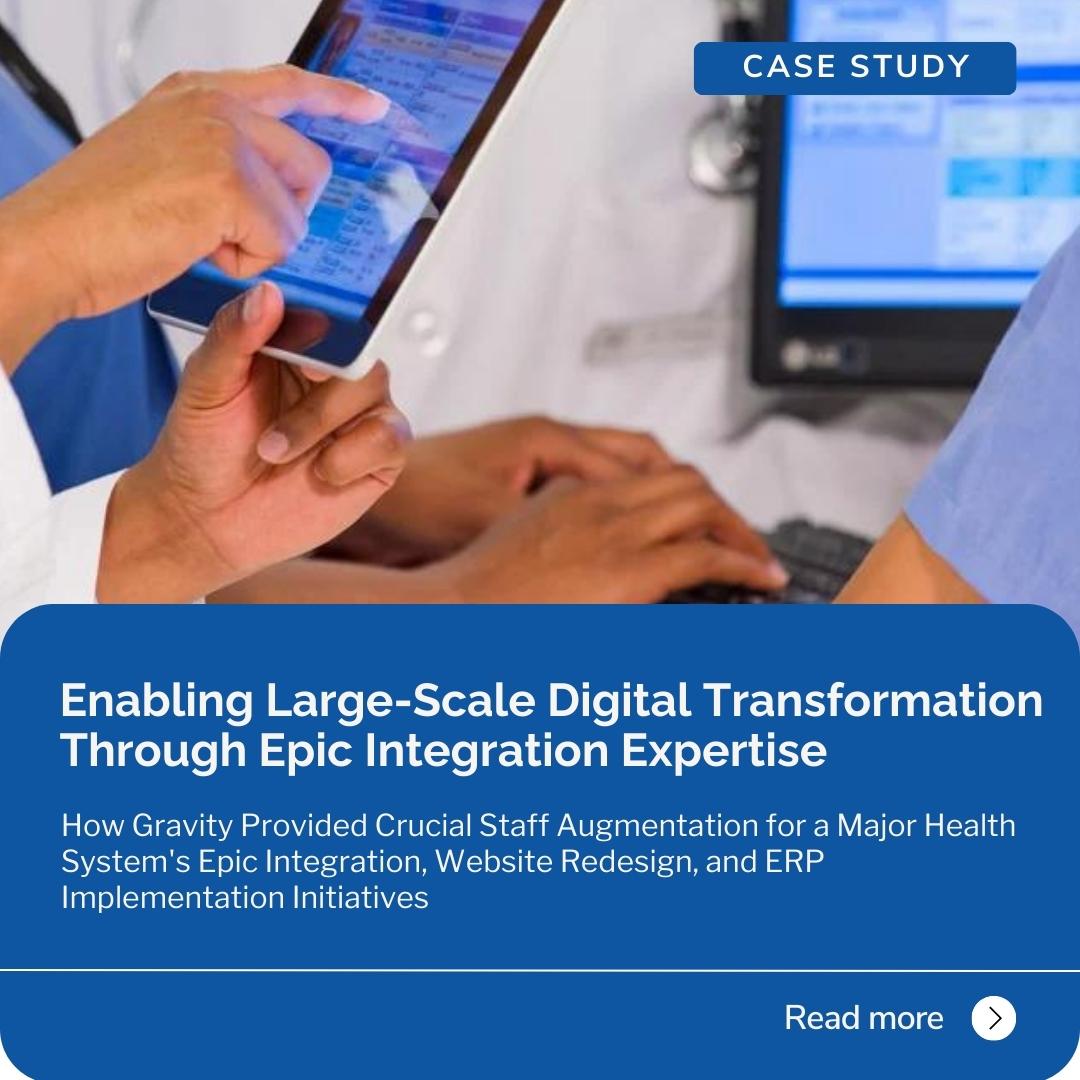 Case Study: Epic EHR/EMR Staffing - Gravity IT Resources