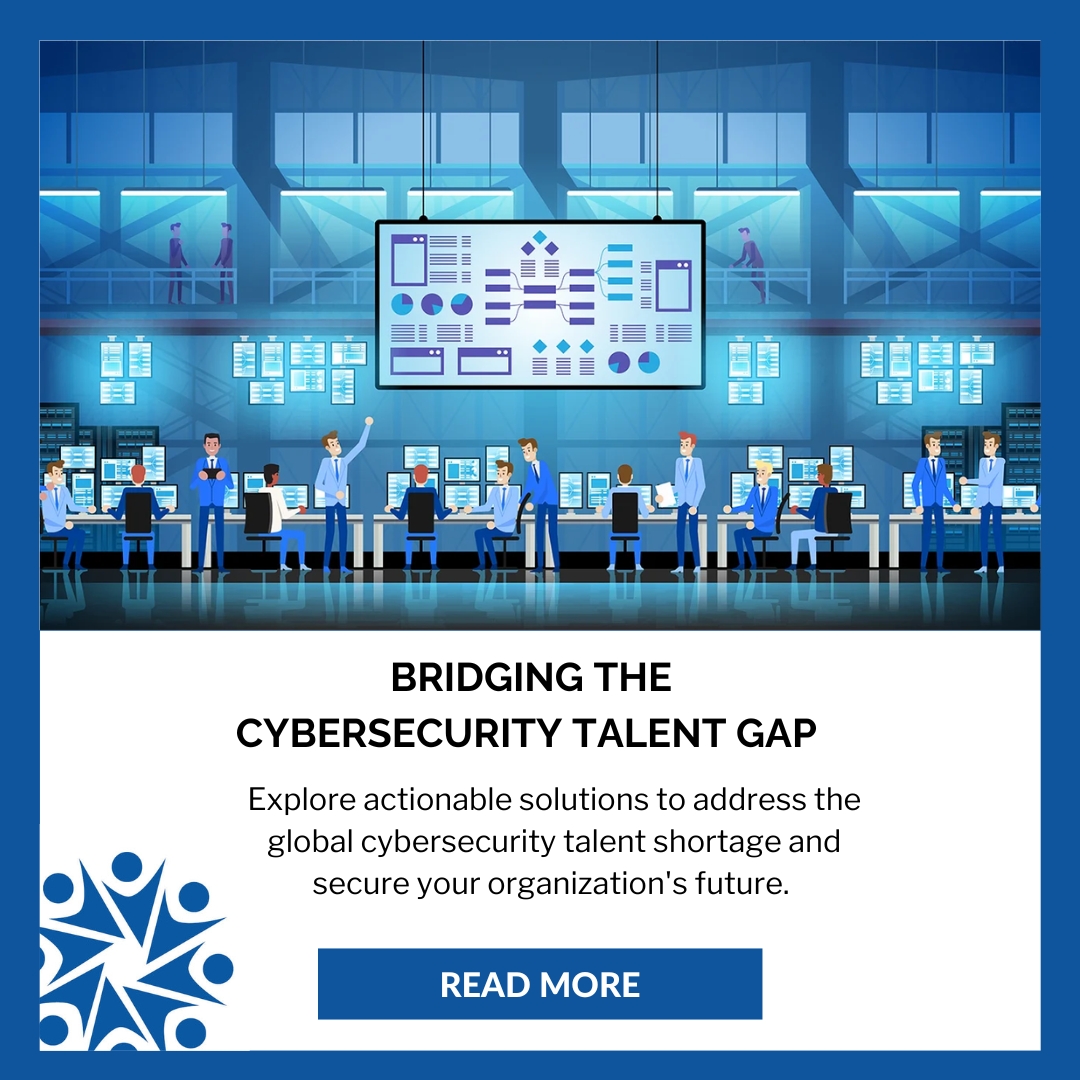 Bridging the Cybersecurity Talent Gap - Gravity IT Resources